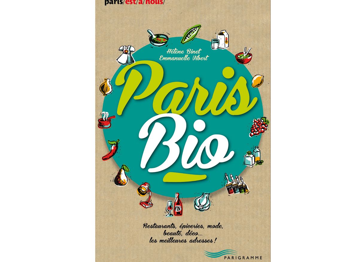 Paris bio : guide des adresses bio - FemininBio